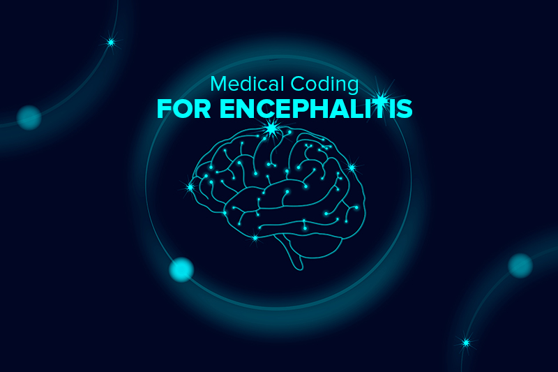 How To Code For Encephalitis An Infectious Brain Condition